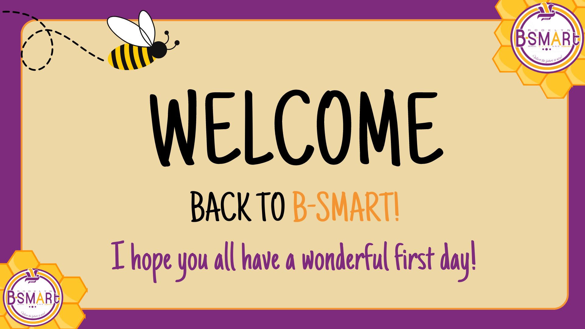 Welcome Back B-SMART Students!